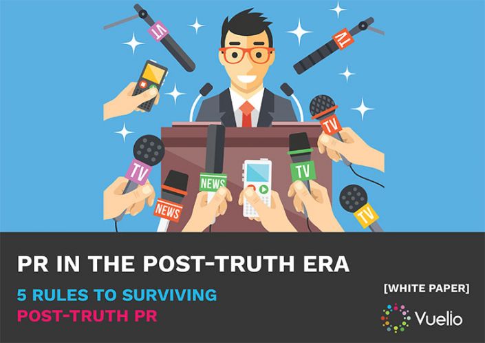 PR in the Post-Truth Era | Vuelio